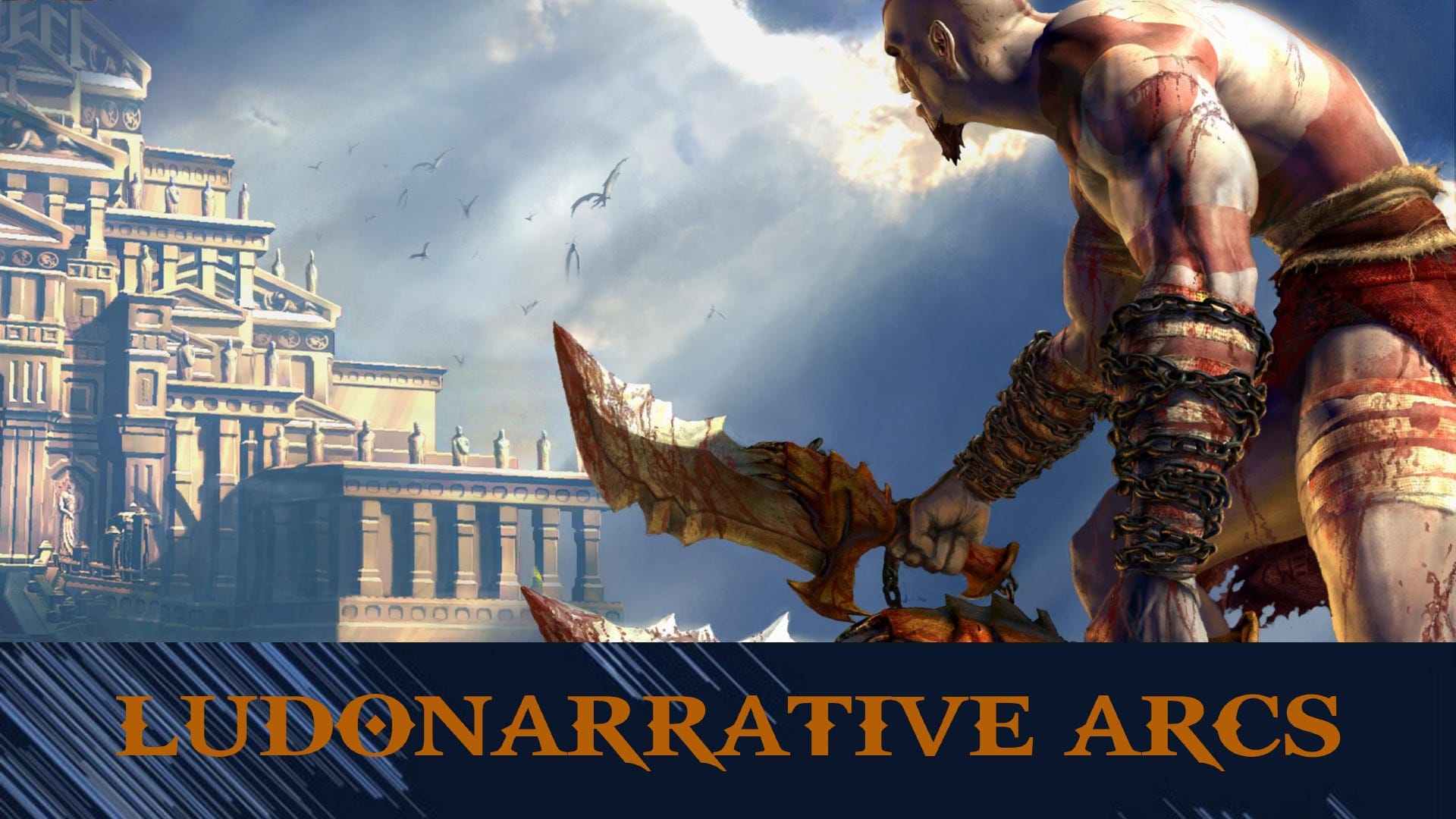 God of War (2005) | Ludonarrative Arcs