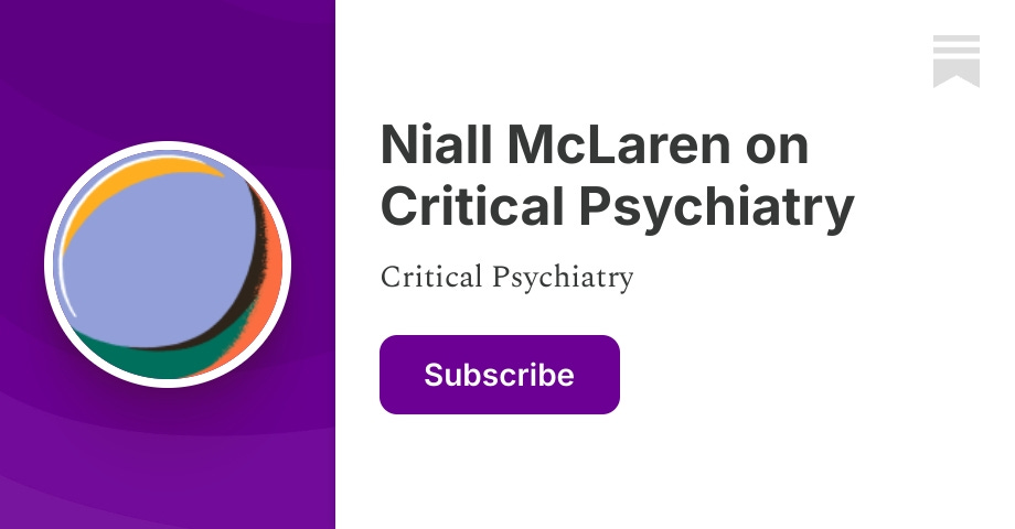 Attitude - Niall McLaren on Critical Psychiatry