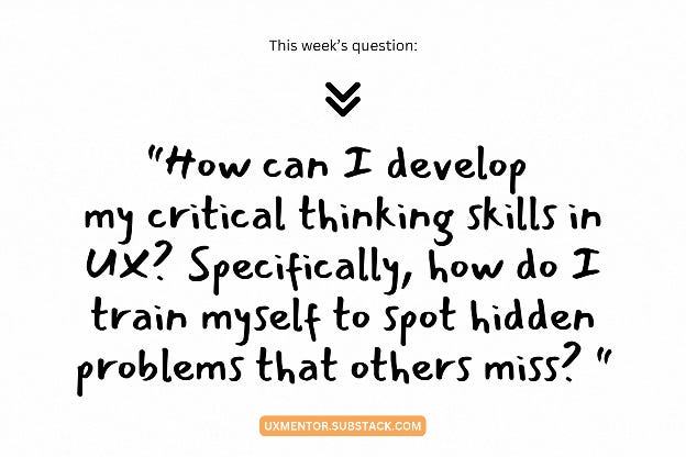 💪 How to Turn Critical Thinking Into Your Strongest Design Skill