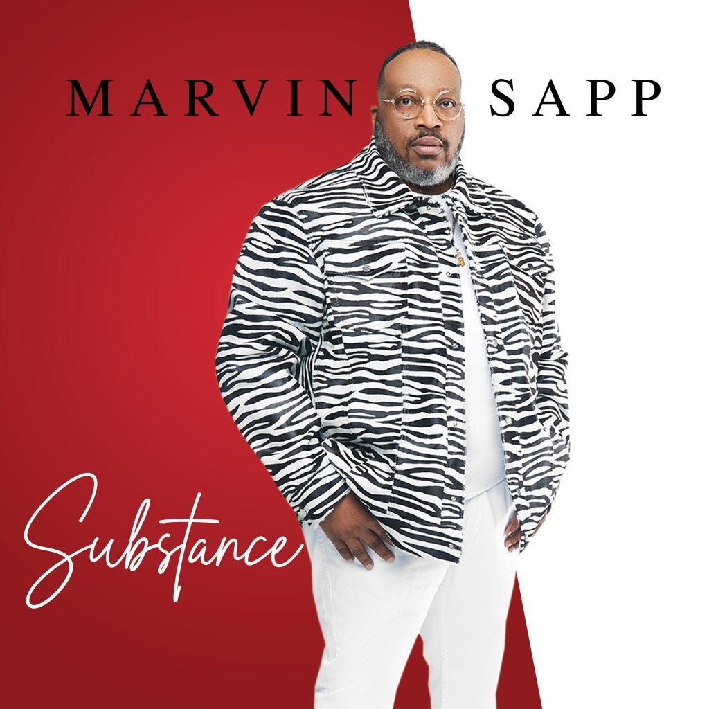Marvin Sapp’s 15th Album – SUBSTANCE – Available Now!