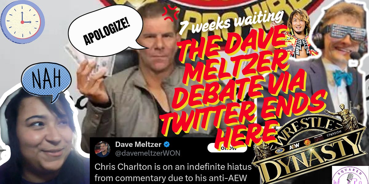 7 Weeks Waiting: The Dave Meltzer Debate via Twitter Ends Here
