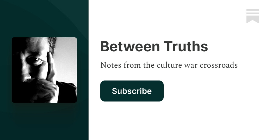 Between Truths | Roland Smith | Substack