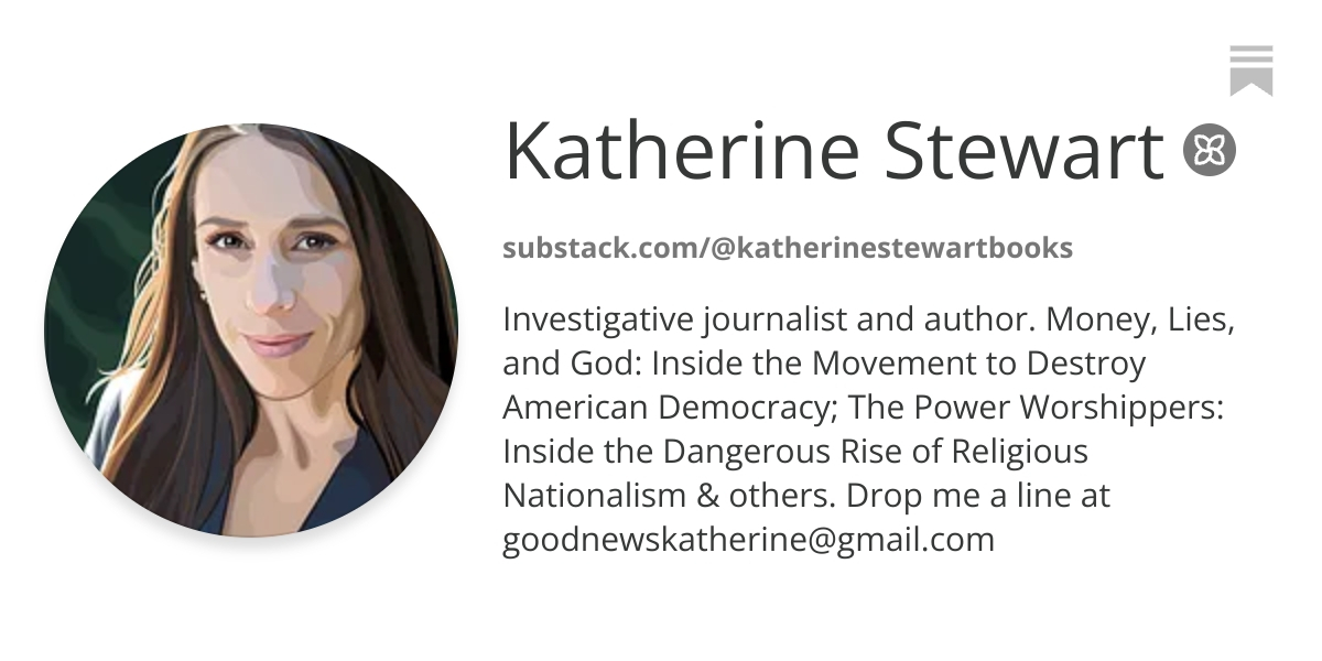 Katherine Stewart | Substack