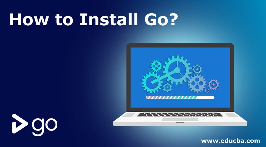 Step-by-Step Guide to Installing Go (Golang) and GVM on Windows*, Linux, and Mac