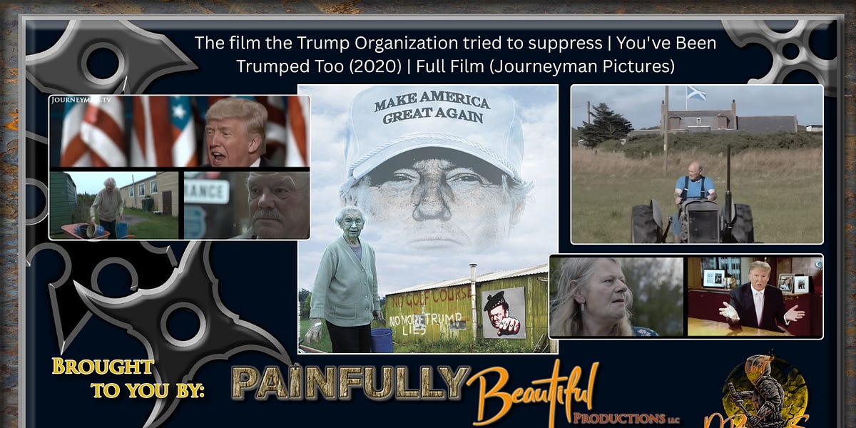 The film the Trump Organization tried to suppress | You've Been Trumped Too
