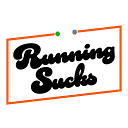 Running Sucks | Raziq Rauf | Substack