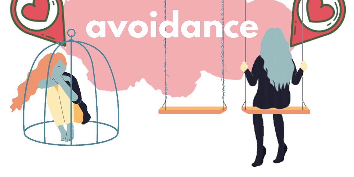 The Truth Behind Avoidance: Why We Distance Ourselves