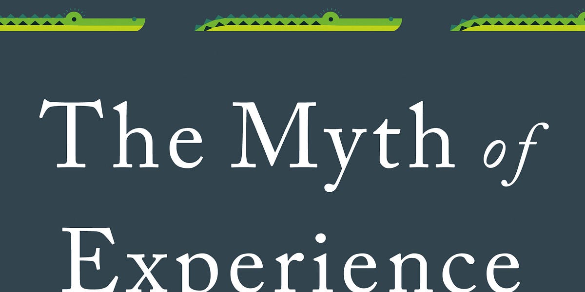 How to Get Better At Learning From Experience