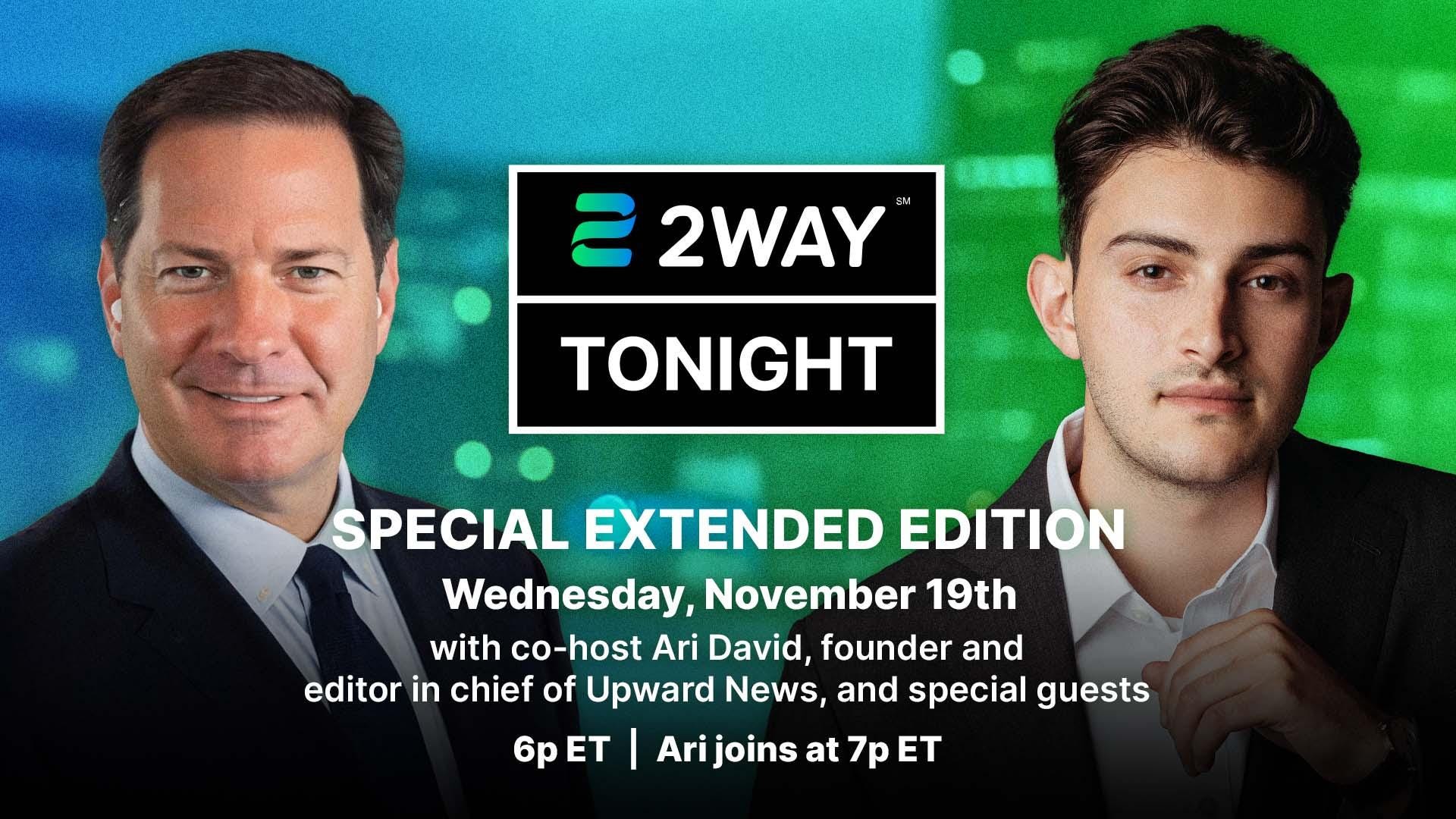 “2WAY Tonight” — Extended Edition - by Mark Halperin