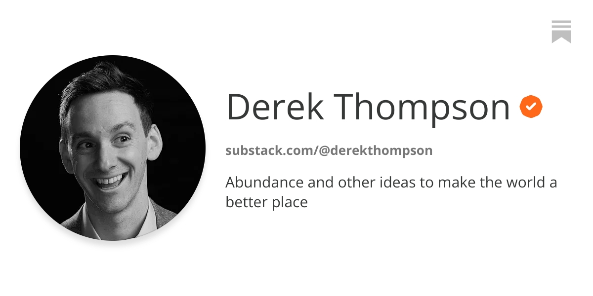 Derek Thompson | Substack