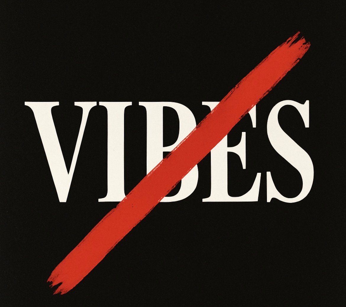 Stop Saying “Vibes” - by Tom White - White Noise