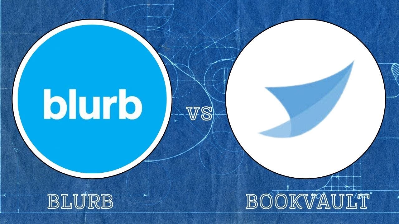 Blurb Books vs Bookvault: Print-on-Demand Services Side-by-Side Review ...
