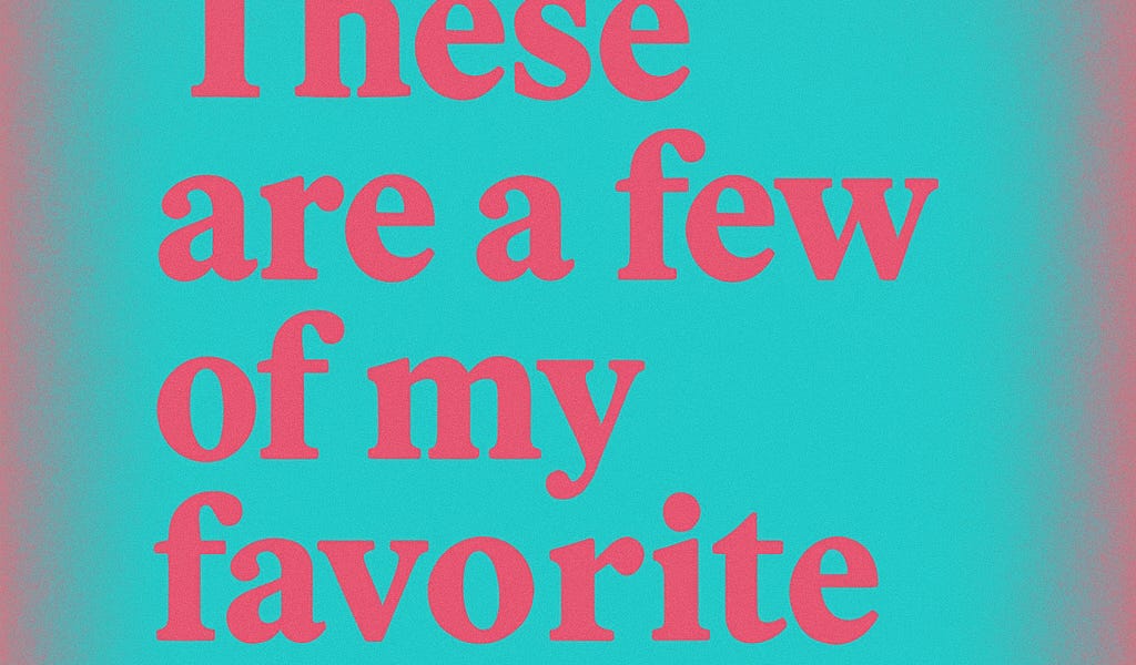 My Favorite Things: The Stuff I Actually Use, Love, and Hoard