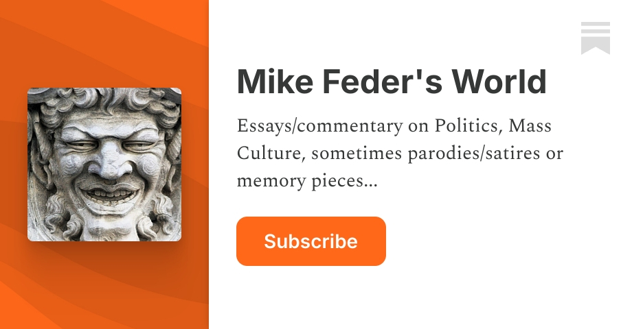 Mike Feder's World | Substack