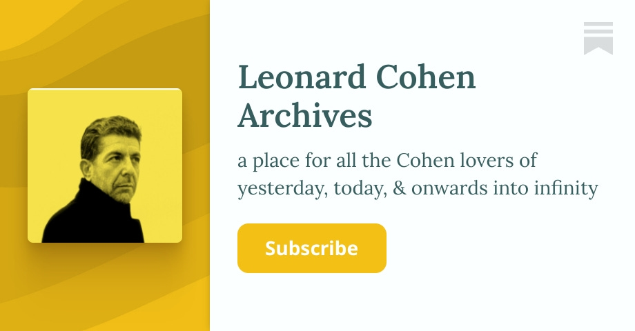 Leonard Cohen Archives | Karan Kapoor | Substack
