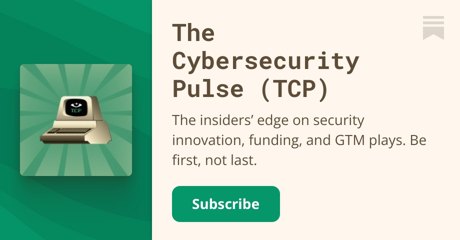 The Cybersecurity Pulse (TCP) | Darwin Salazar | Substack