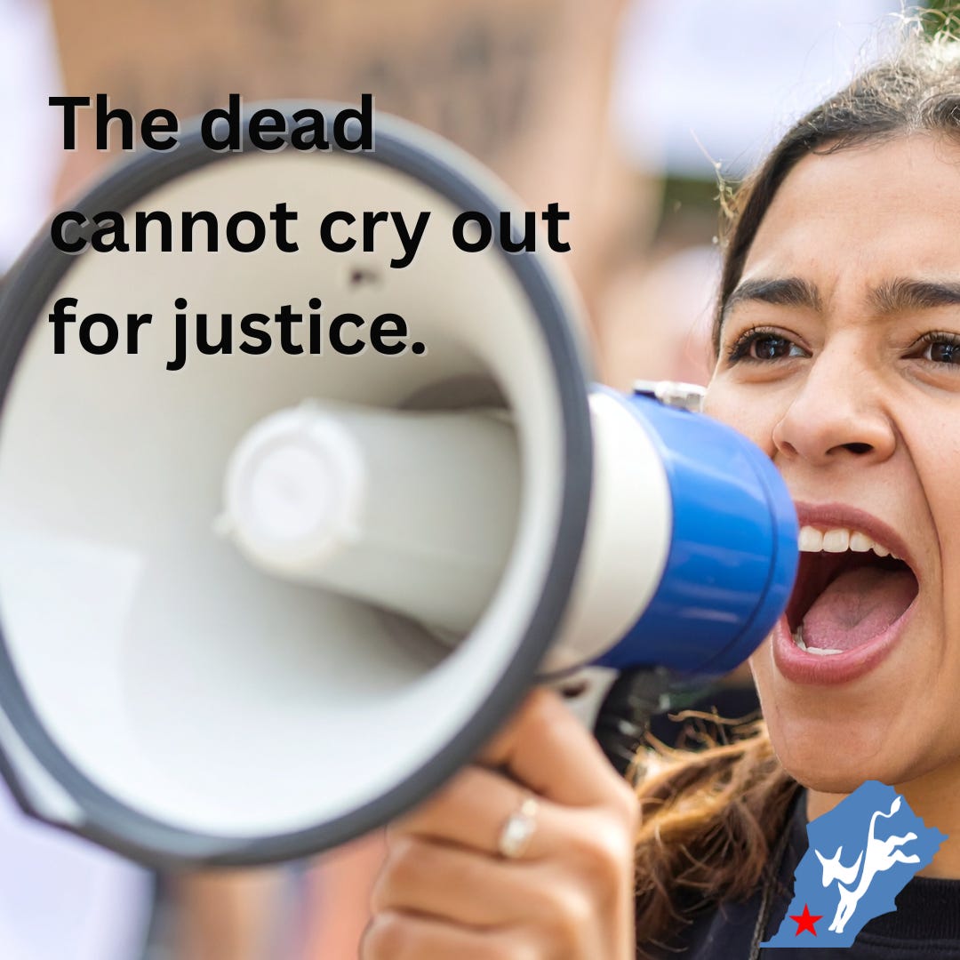 The dead cannot cry out for justice. - by OxGrove Democrats