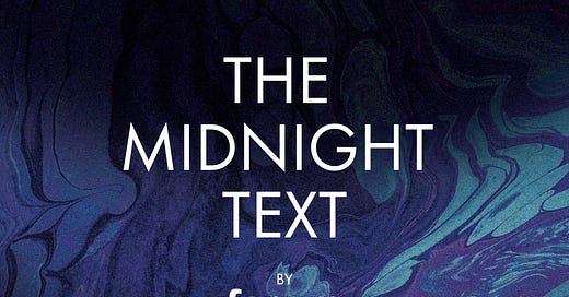 The Midnight Text | Forum Ventures | Substack