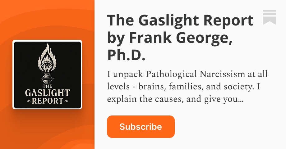 The Gaslight Report by Frank George, Ph.D. | Substack