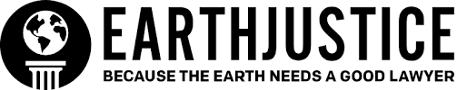 Earthjustice: Holding the Line for Climate, Communities, and the Rule ...