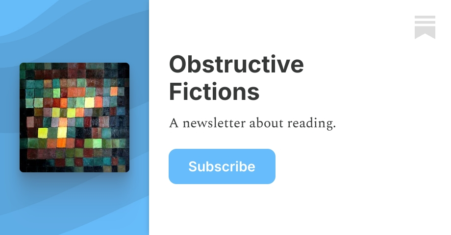 Obstructive Fictions | Dustin Illingworth | Substack