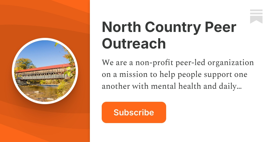 North Country Peer Outreach | Substack