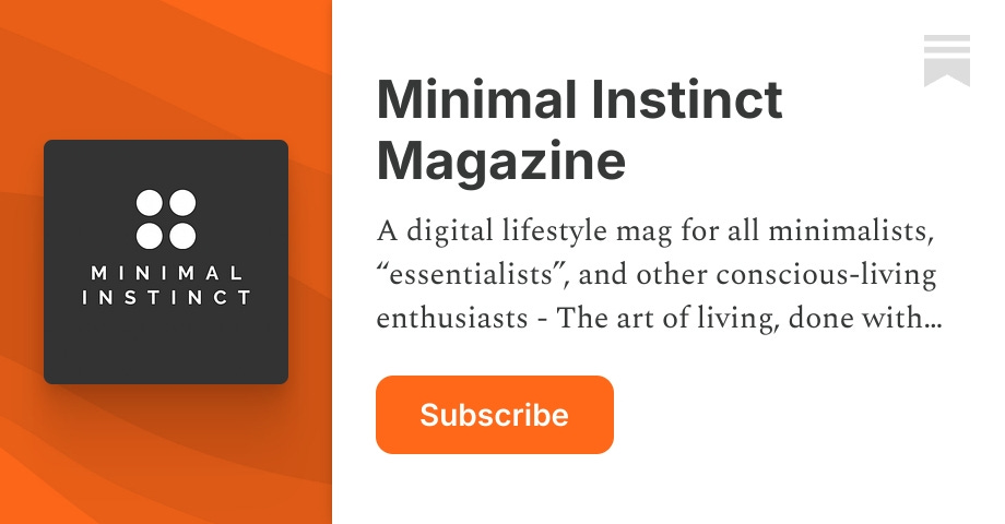 Minimal Instinct Magazine | Substack