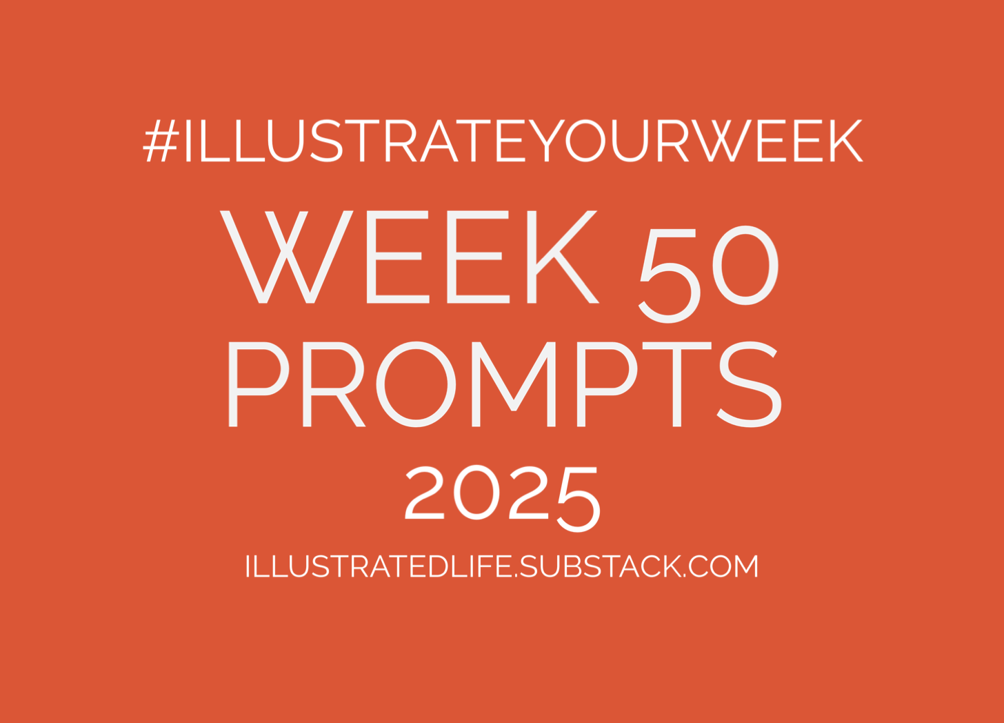 Week 50 Journal Prompts for Illustrate Your Week 2025