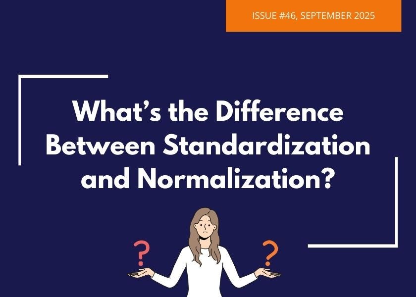 What’s the Difference Between Standardization and Normalization?