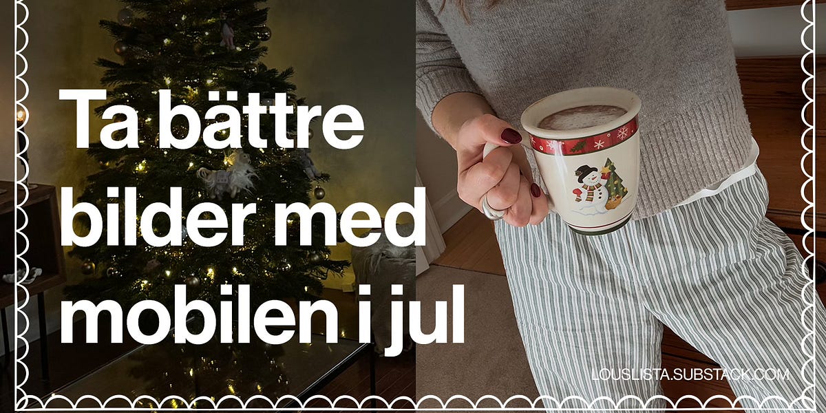 4 tips för att ta bättre bilder med mobilen