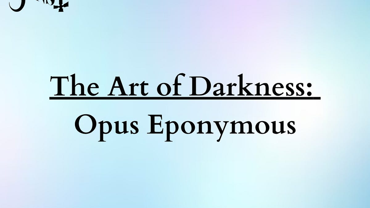 The Art Of Darkness: Opus Eponymous - GONST