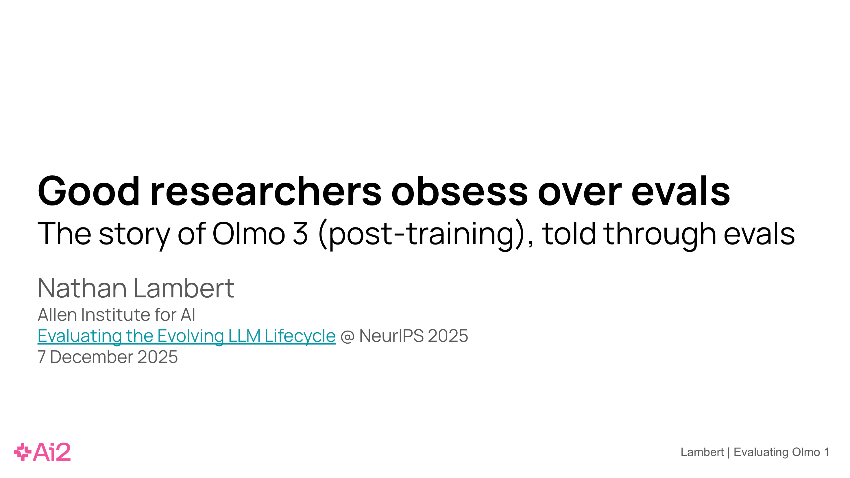 Nathan Lambert (@natolambert): "Good researchers obsess over evals The ...