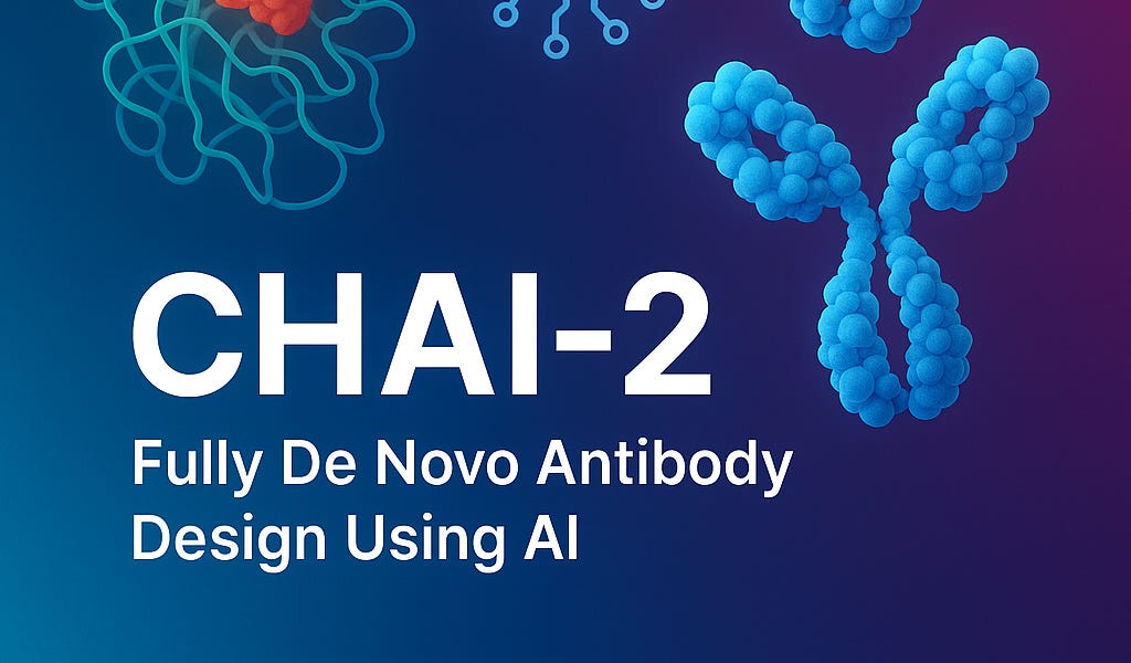 Chai-2 Redefines Antibody Discovery: AI-Driven De Novo Design with ...