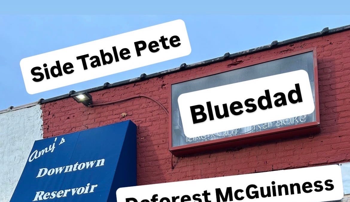 Side Table Pete, Bluesdad, and Deforest McGuinness