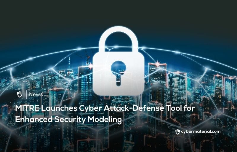 MITRE Launches New Cyber Attack-Defense Tool