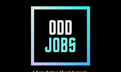 Odd Jobs | Jen Glantz | Substack