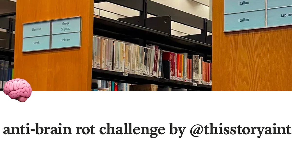 Introducing the Anti-Brain Rot Reading Challenge, created by ...