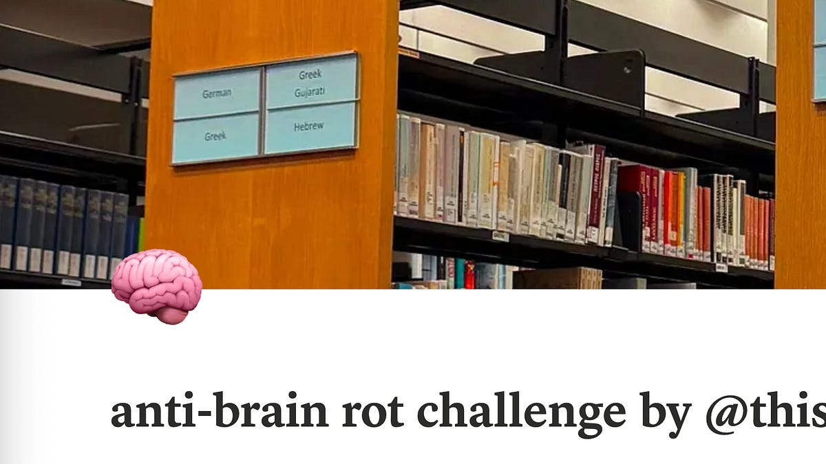 Introducing the Anti-Brain Rot Reading Challenge, created by ...