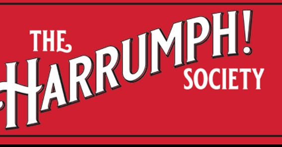 The Harrumph Society | Chris Stigall | Substack