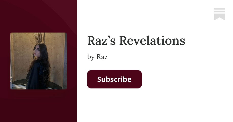 Raz’s Revelations | Substack