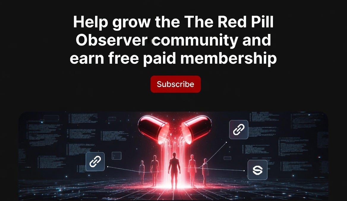 Help mee om de The Red Pill Observer-community te laten groeien en ...