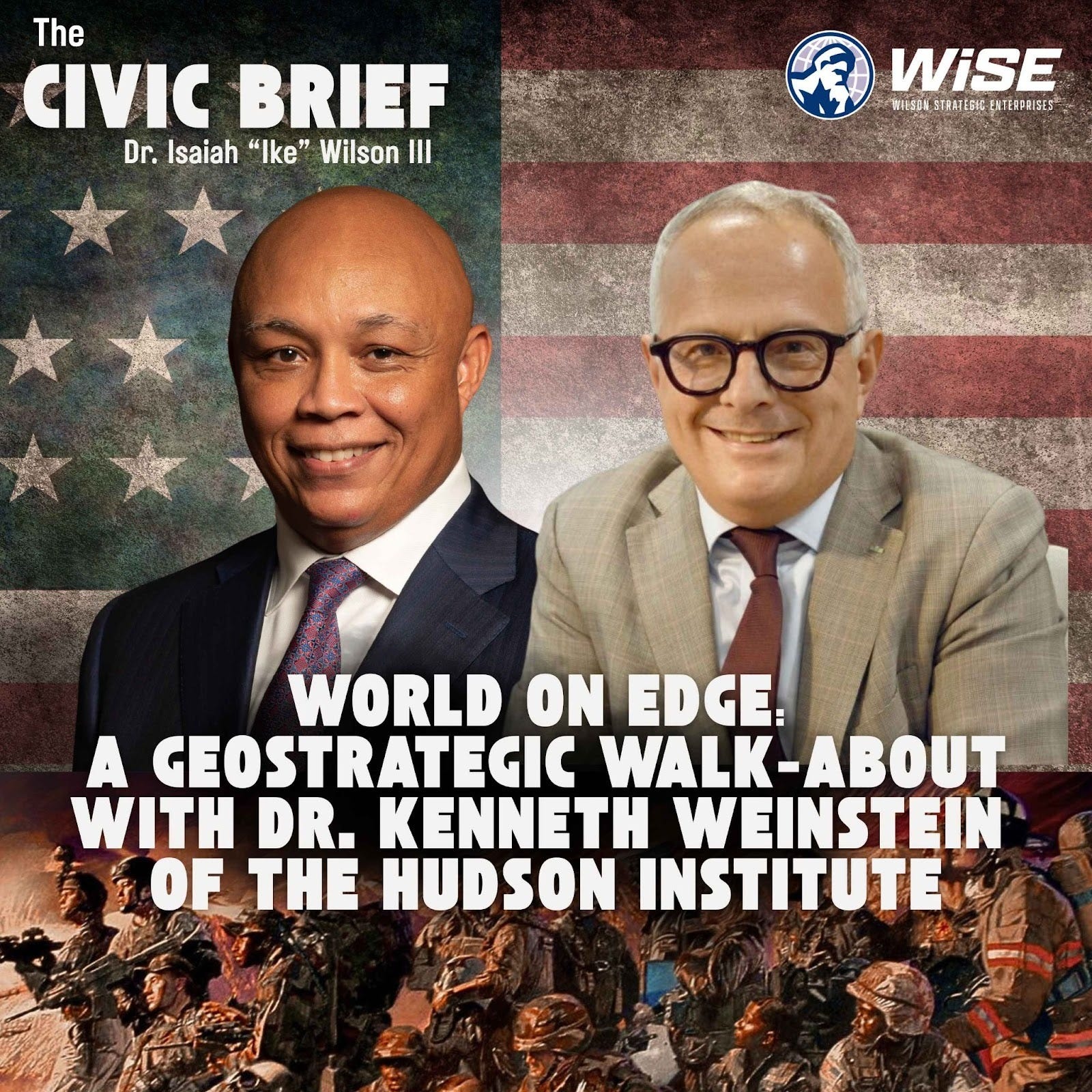 World on Edge: A Geostrategic Walk-About With Dr. Kenneth Weinstein of ...