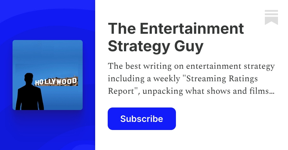The Entertainment Strategy Guy | Substack