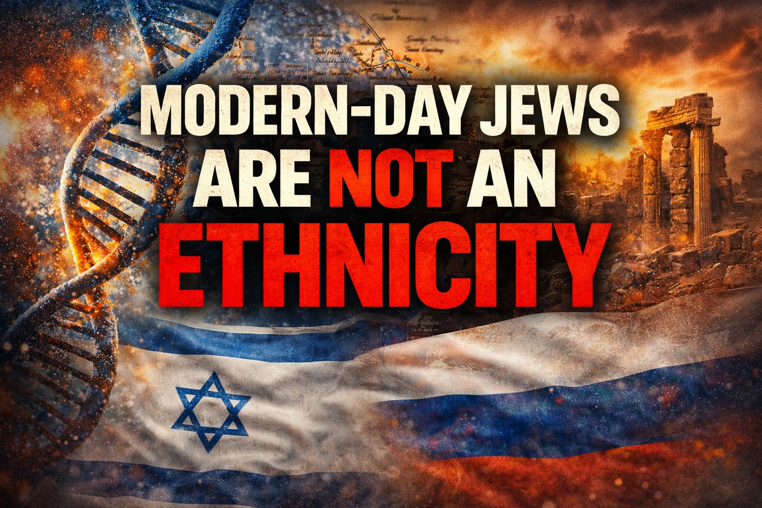 Modern-Day Jews Are Not an Ethnicity - by Ray Taylor Ph.D