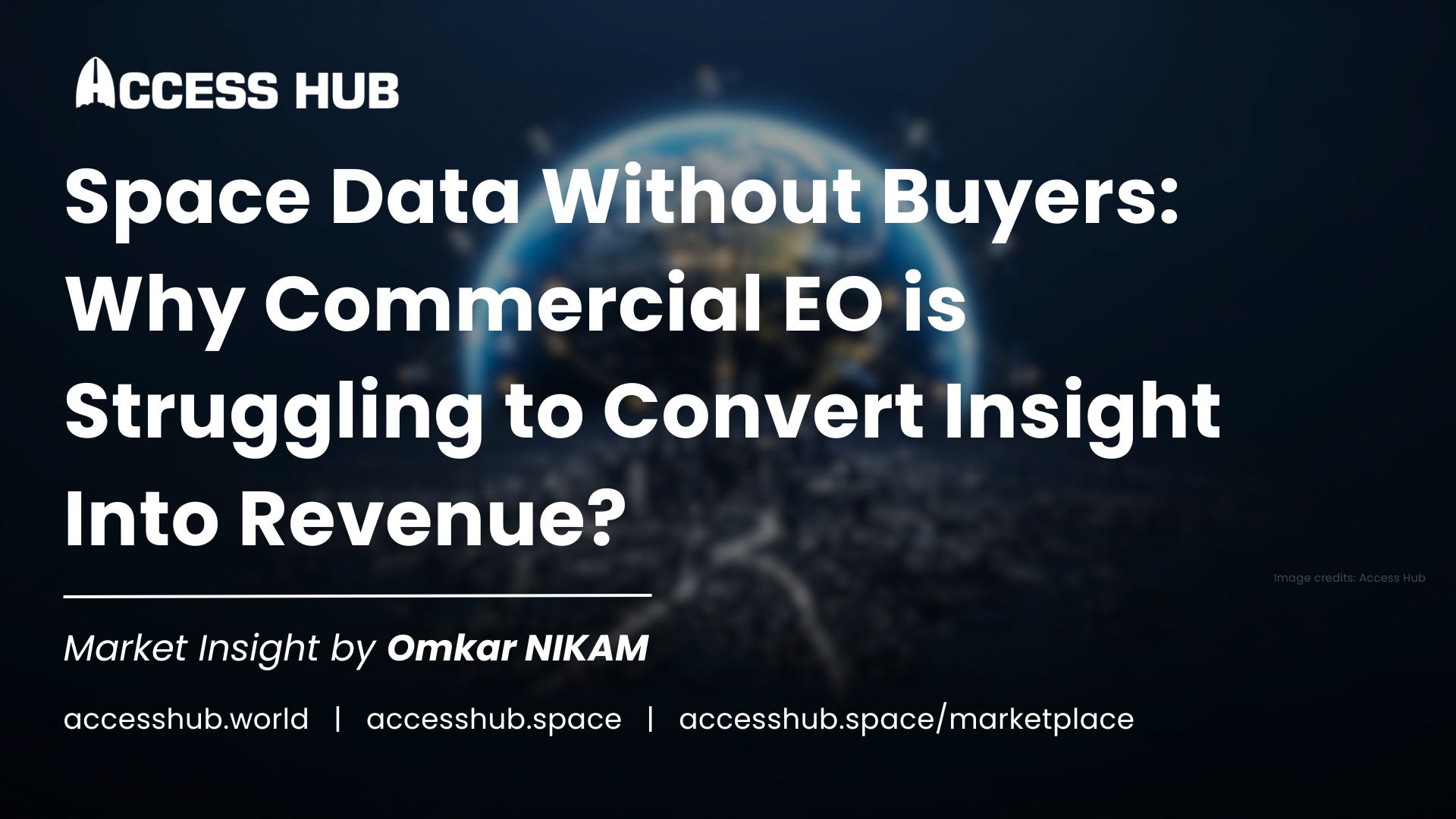 Market Insight | Space Data Without Buyers: Why Commercial EO Is ...
