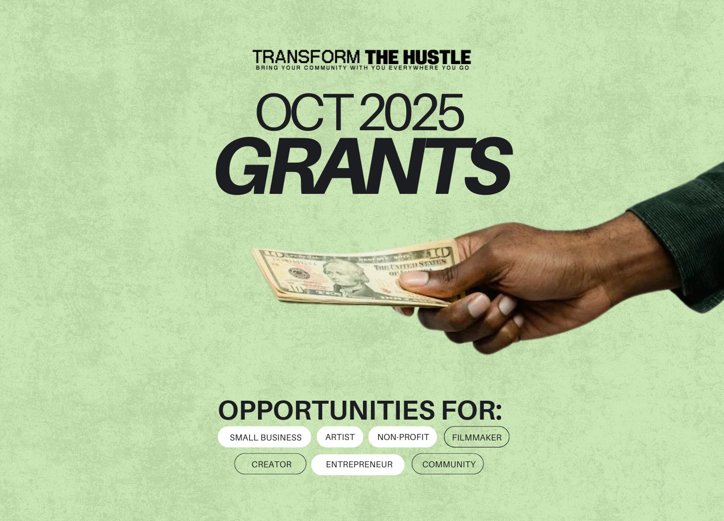 Oct 2025 Grant Round Up - Transform The Hustle’s Substack