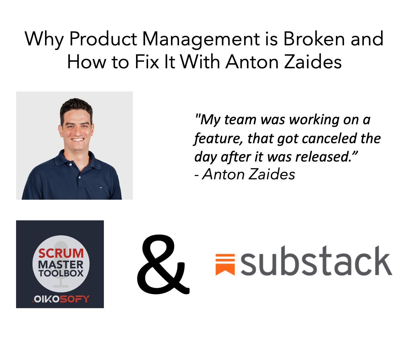 Why Product Management is Broken and How to Fix It With Anton Zaides