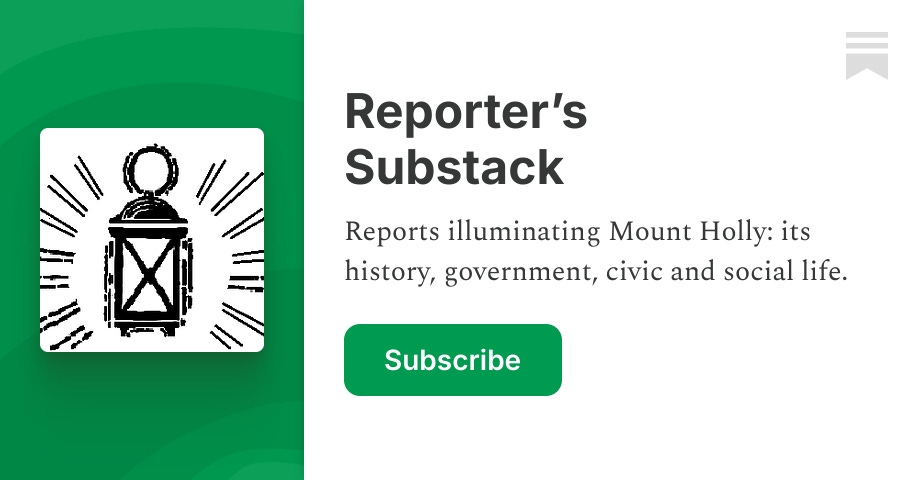 Reporter’s Substack | The Mount Holly Reporter | Substack