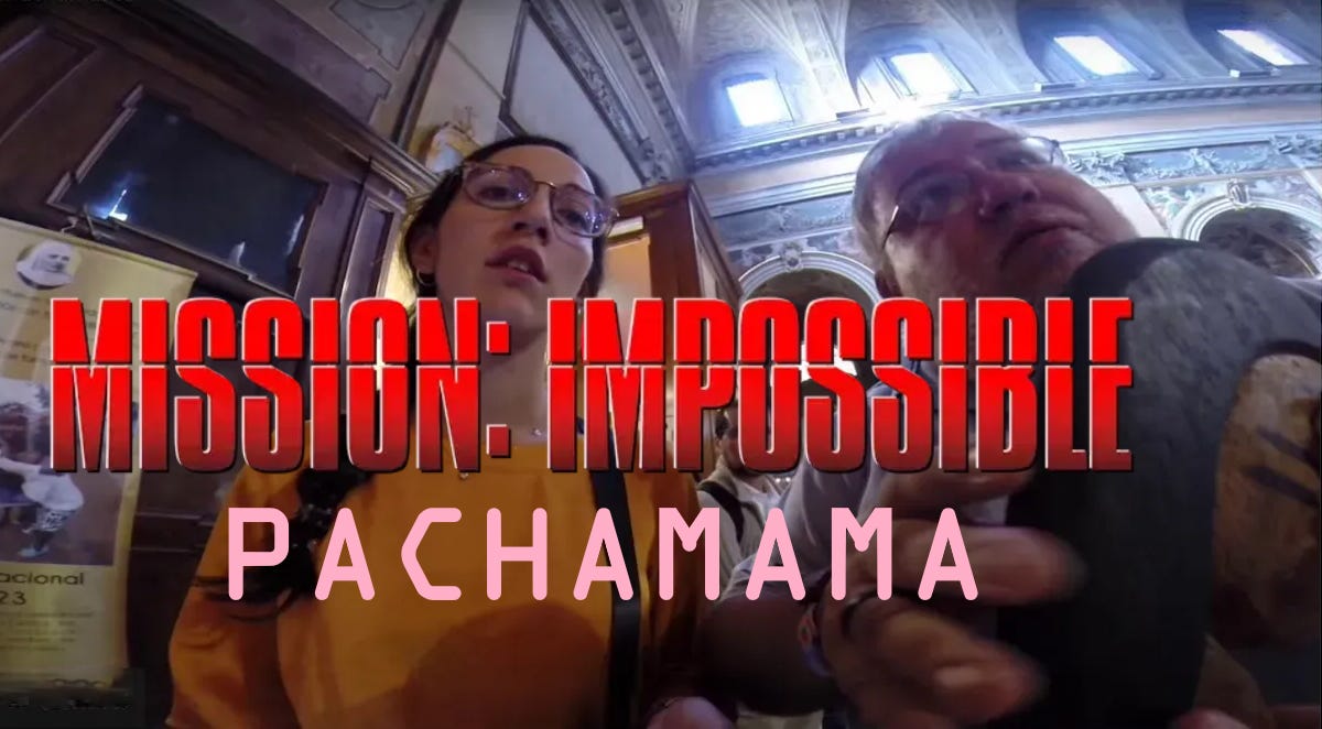 Mission Impossible: Pachamama - by Everett Polinski