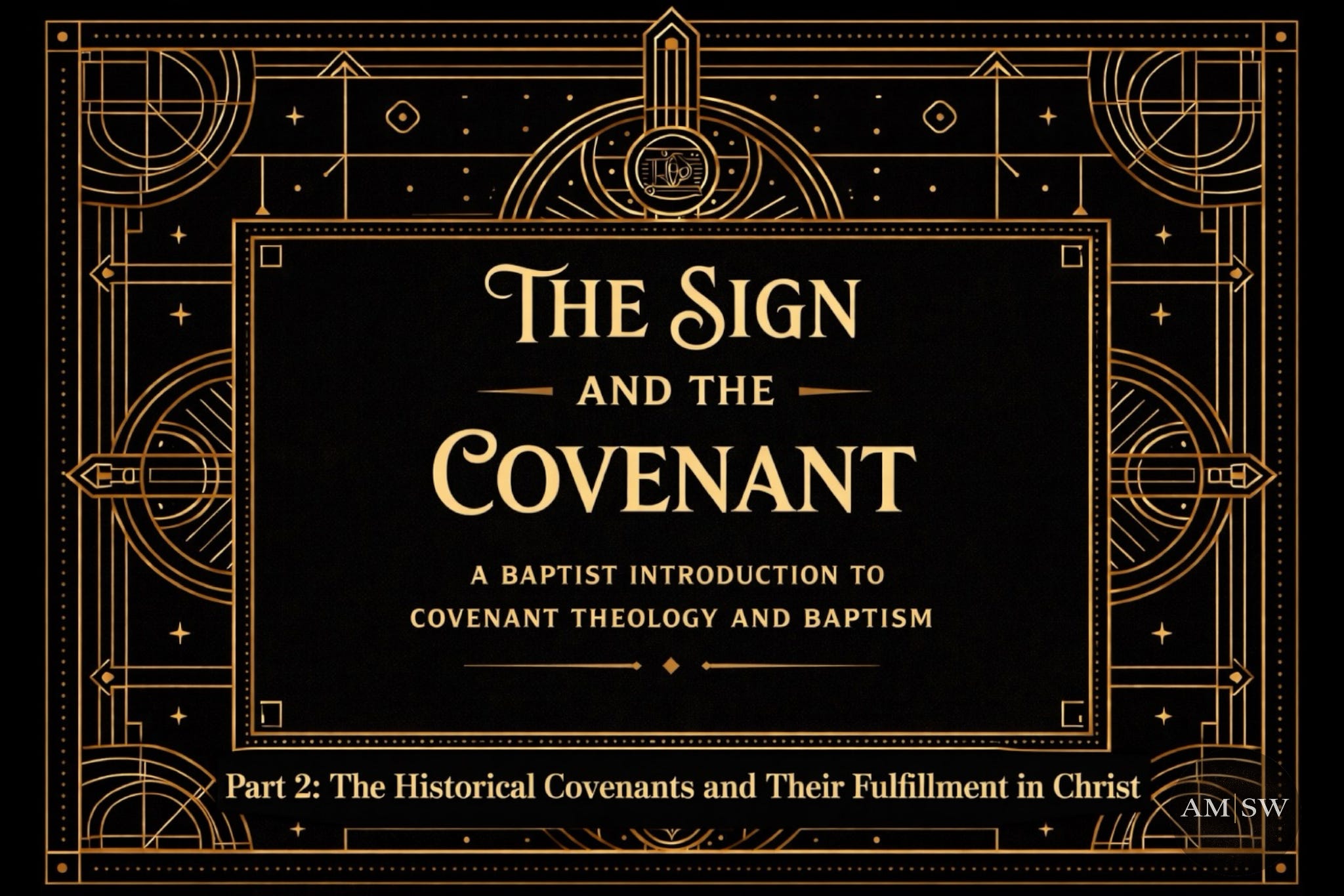 The Sign and The Covenant - by Eric Jaeger